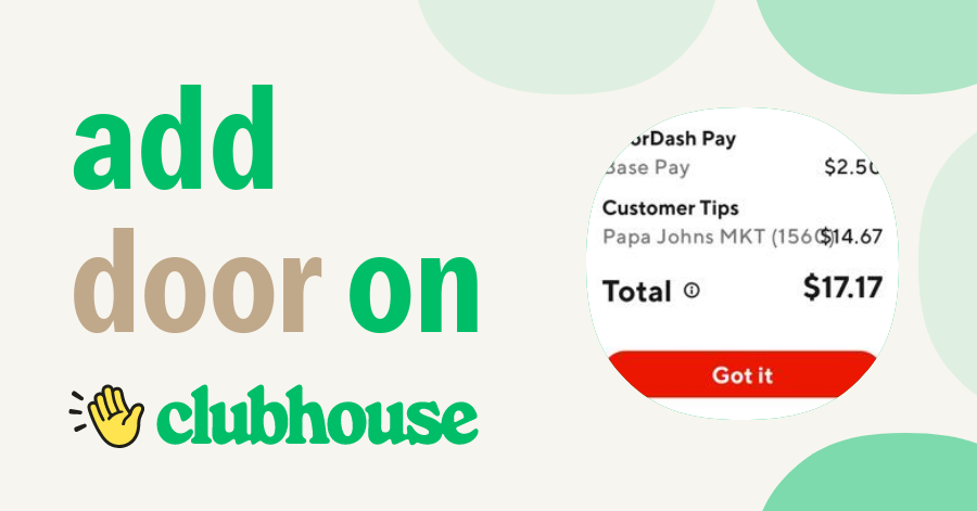 Door Dash - Clubhouse