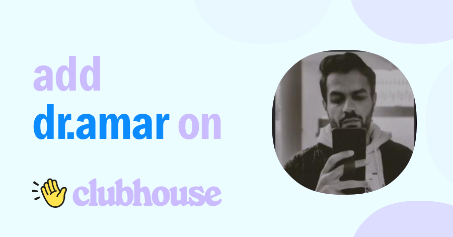 Dr.Amar Saini - Clubhouse
