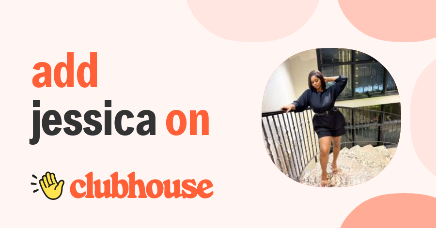 Jessica Obi-Thomas - Clubhouse