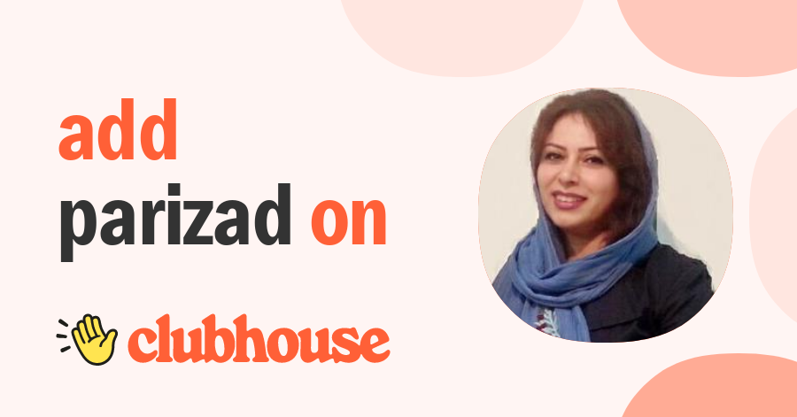 Parizad A.Vaziri - Clubhouse