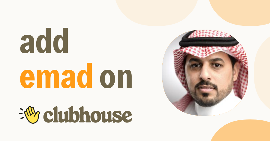 Emad - Clubhouse