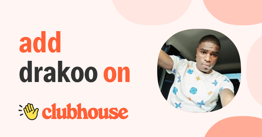 Drakoo Drakoo - Clubhouse