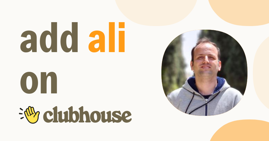 Ali Abdollahi - Clubhouse