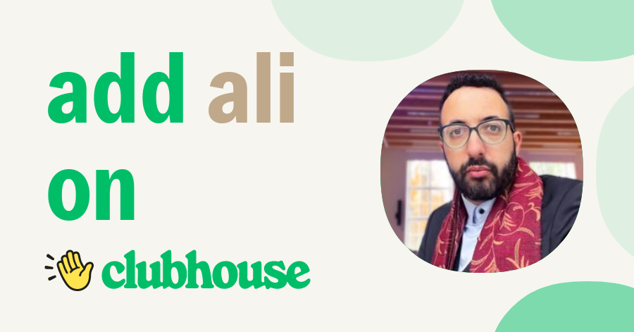 Ali Ghandour - Clubhouse