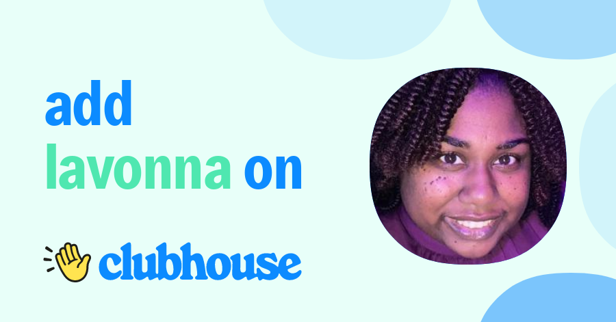 Lavonna Connell - Clubhouse