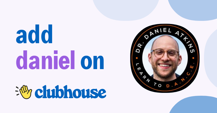 Daniel (Dr.) Atkins - Clubhouse