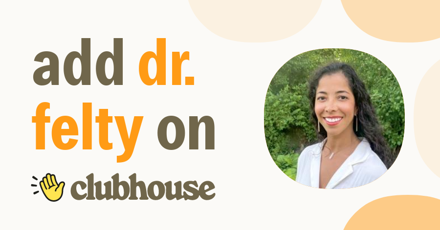 Dr. Felty - Clubhouse