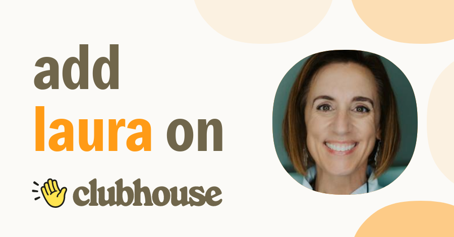 Laura Mach - Clubhouse