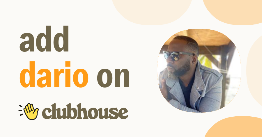 Dario McKinney - Clubhouse