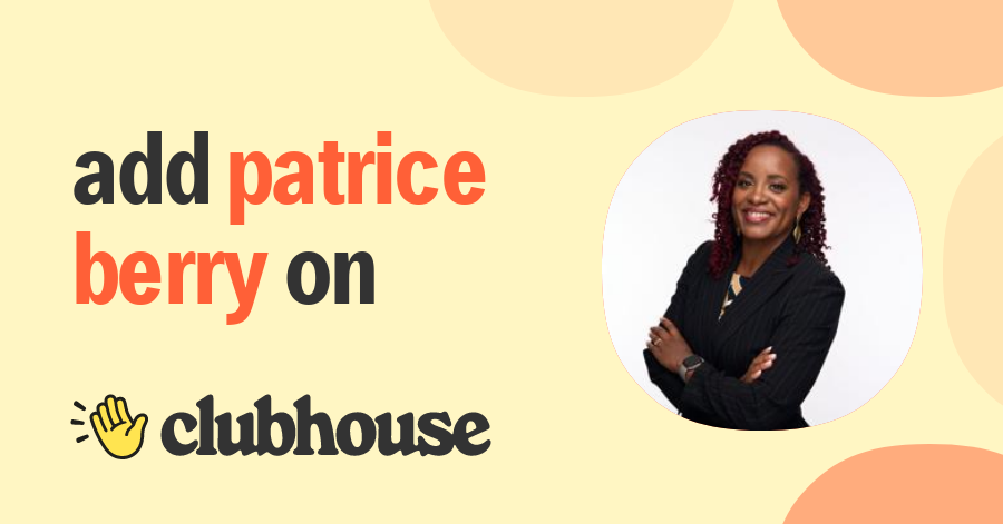 Patrice Berry - Clubhouse