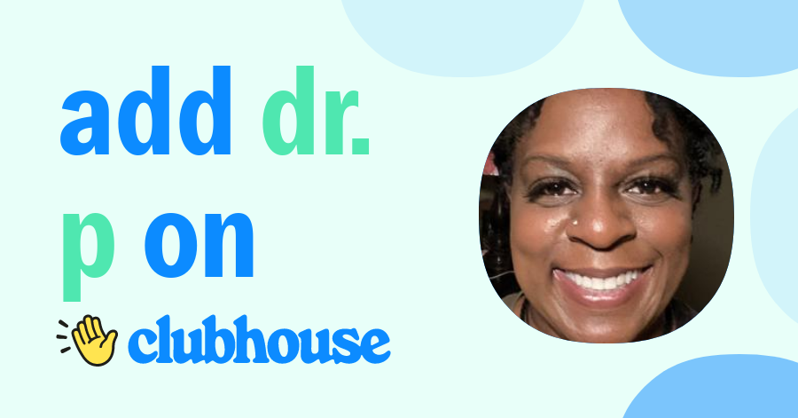 Dr. P - Clubhouse