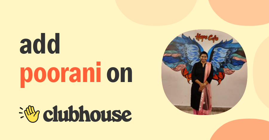 Poorani T - Clubhouse