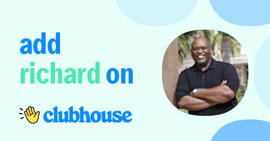 Richard Louis - Clubhouse