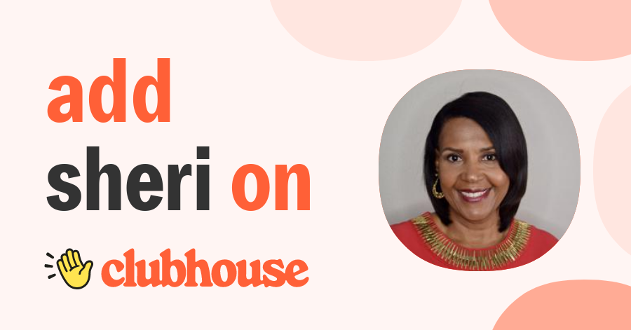 Sheri Kim Parker - Clubhouse