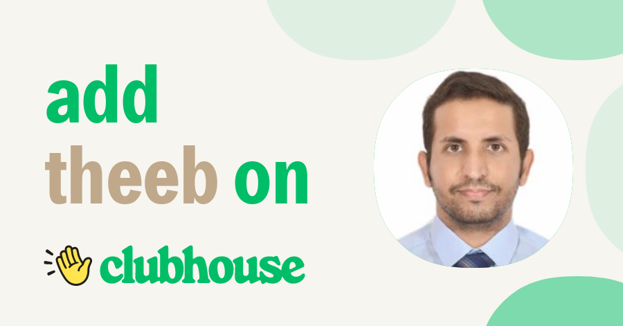 Theeb AlQahtani - Clubhouse