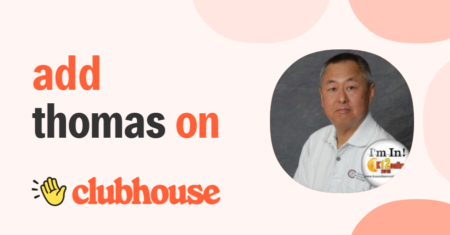 Thomas Ho - Clubhouse