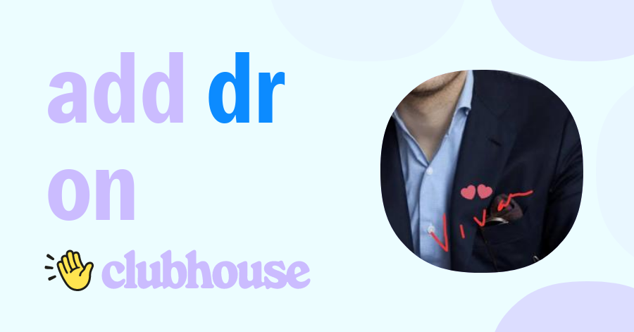 Dr Vivan - Clubhouse