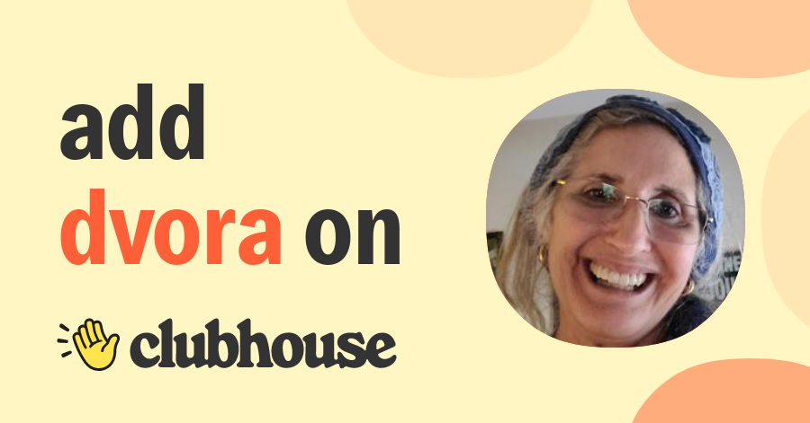 Dvora Friedman-Rotenberg - Clubhouse