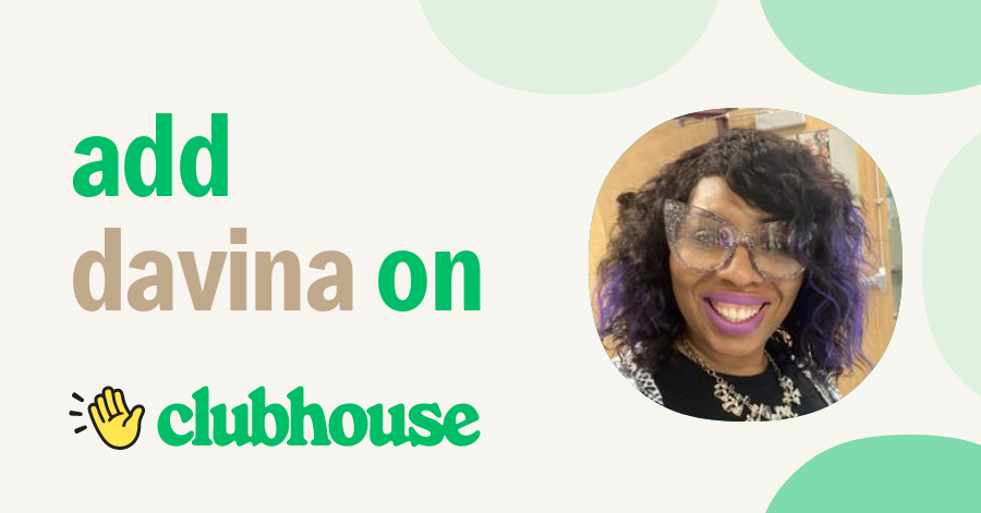 Davina Wilson - Clubhouse