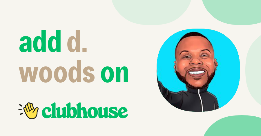 D. Woods - Clubhouse