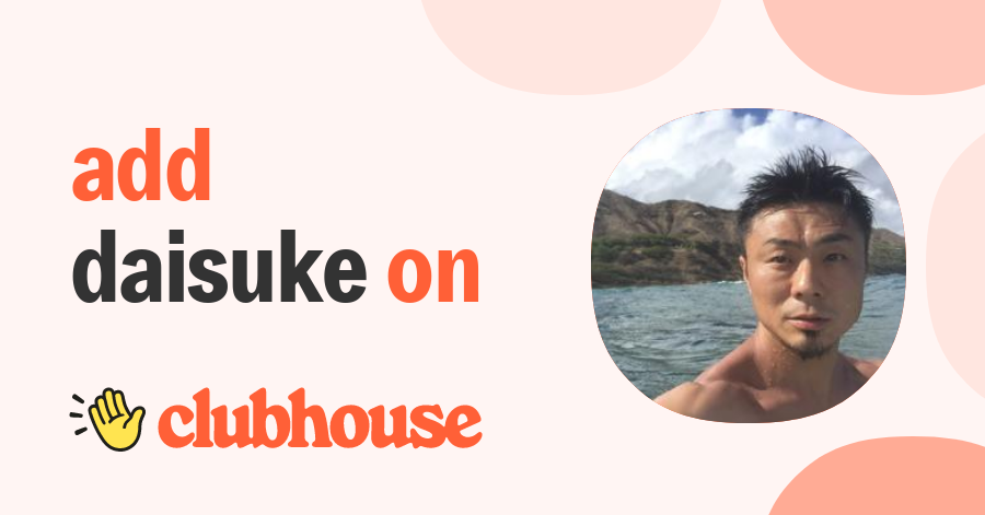 Daisuke Yamada - Clubhouse
