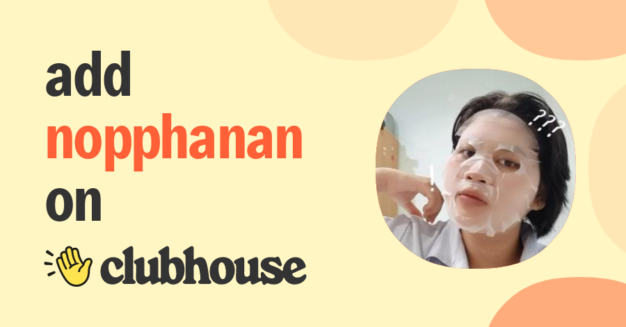 Nopphanan Ngamsomchon - Clubhouse
