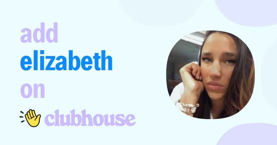 Elizabeth Eason - Clubhouse