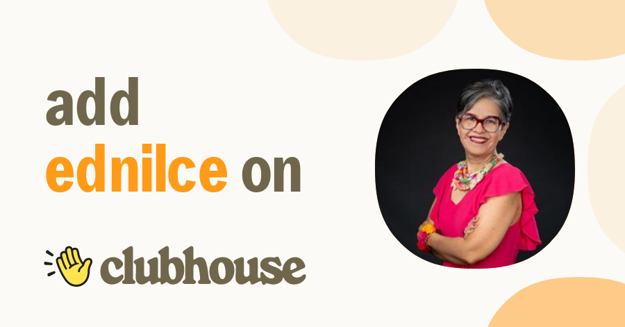 Ednilce Casanova - Clubhouse