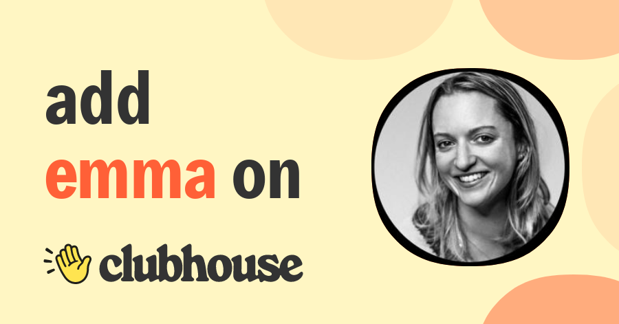 Emma Steele - Clubhouse