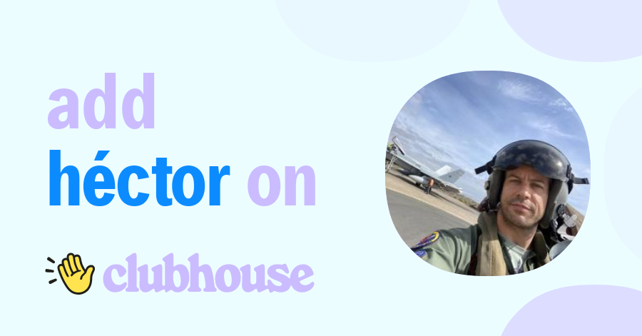 Héctor GV - Clubhouse