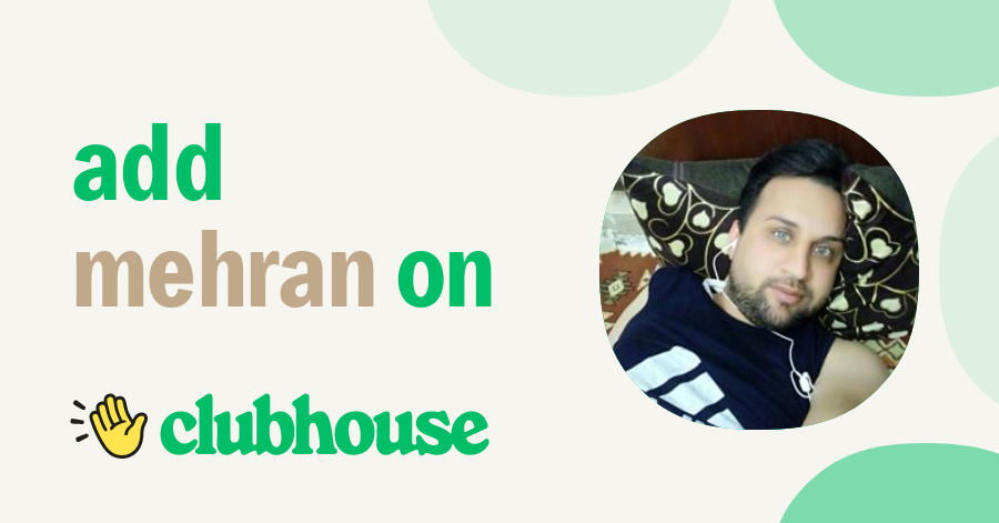 Mehran Bagheri - Clubhouse