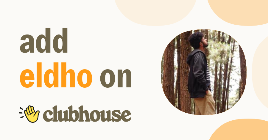 Eldho Paul - Clubhouse