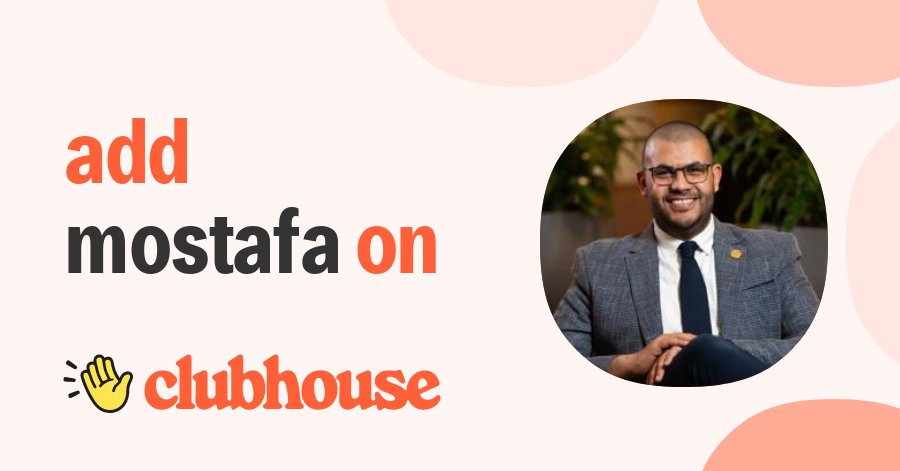 Mostafa Mousa - Clubhouse