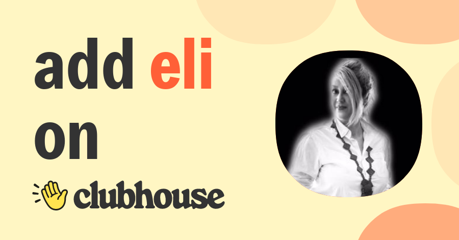 eli elham - Clubhouse