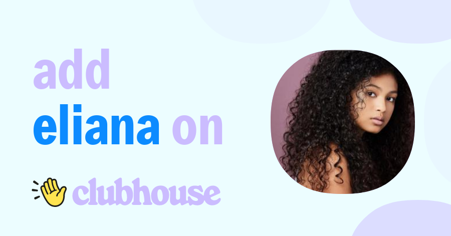 Eliana Su’a - Clubhouse