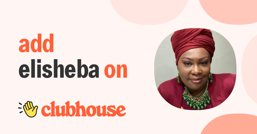 Elisheba Israel - Clubhouse