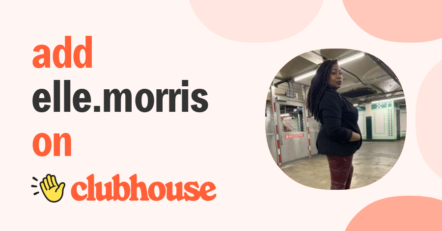 Elle.Morris - Clubhouse