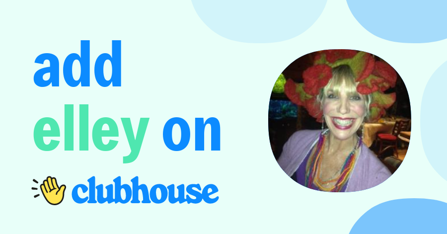 Elley Ray - Clubhouse