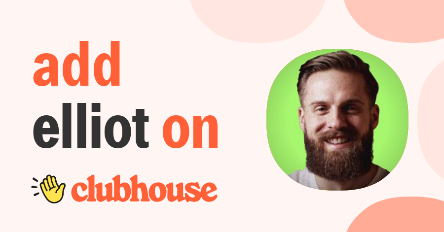 Elliot J Powell - Clubhouse