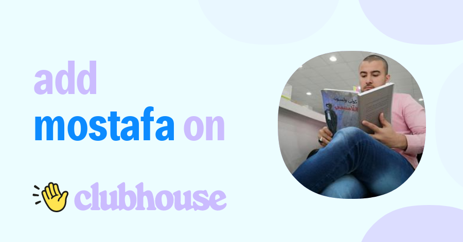 Mostafa Elshaer - Clubhouse