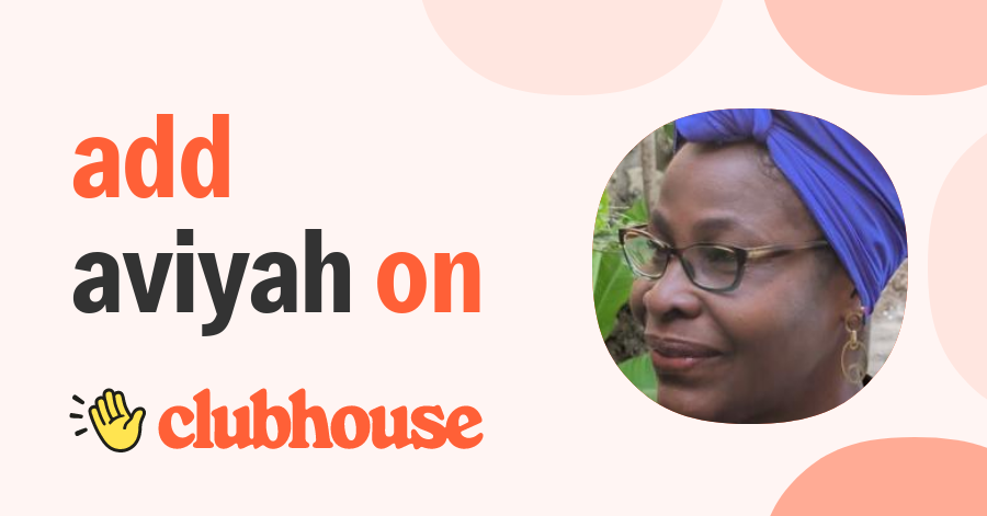 Aviyah Israel - Clubhouse