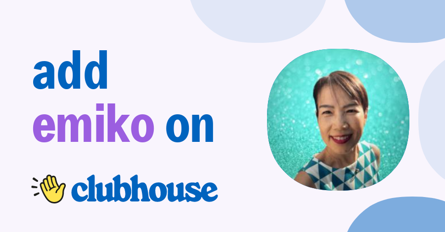 Emiko Takada - Clubhouse