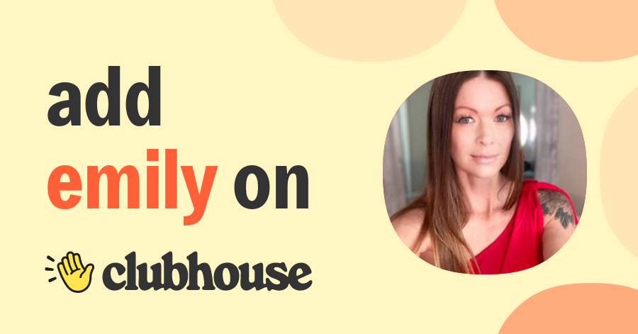 Emily Harrison - Clubhouse