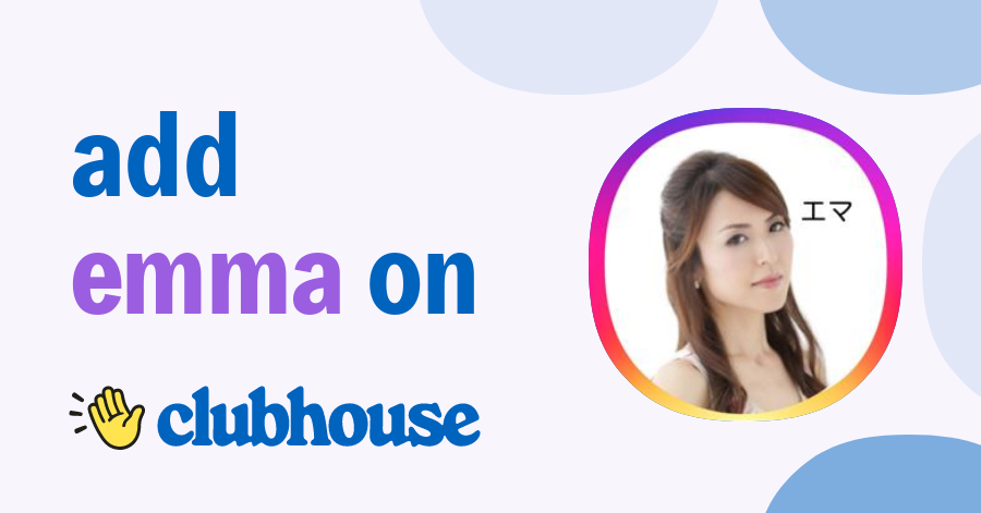 Emma Jo - Clubhouse