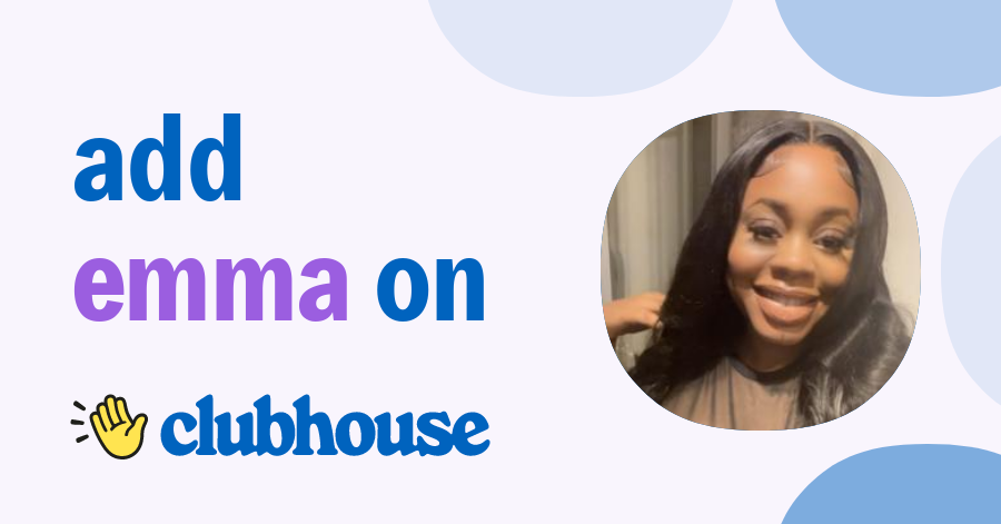 Emma Gee - Clubhouse