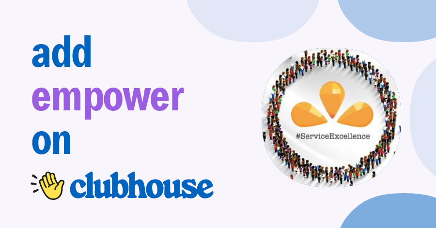 Empower Limited - Clubhouse
