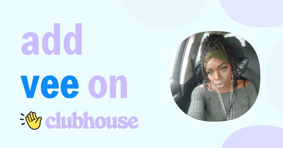 Vee Brown - Clubhouse