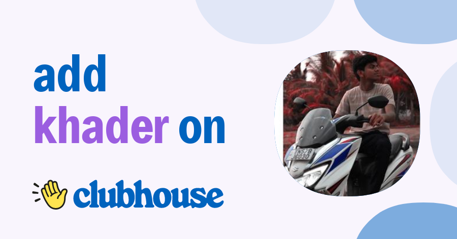 Khader Shaheem - Clubhouse