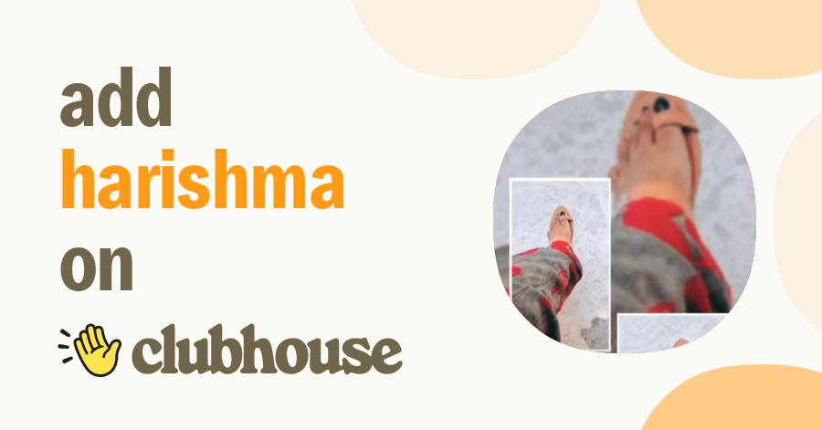 Harishma Hari - Clubhouse