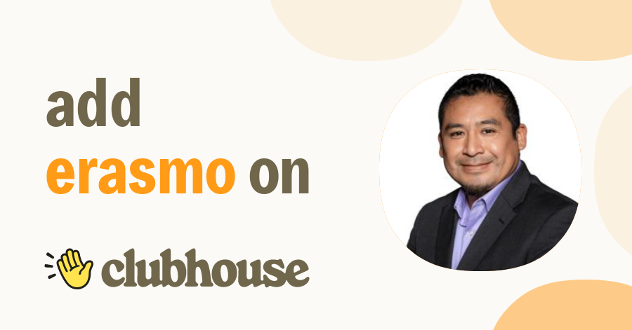 Erasmo Rivera - Clubhouse